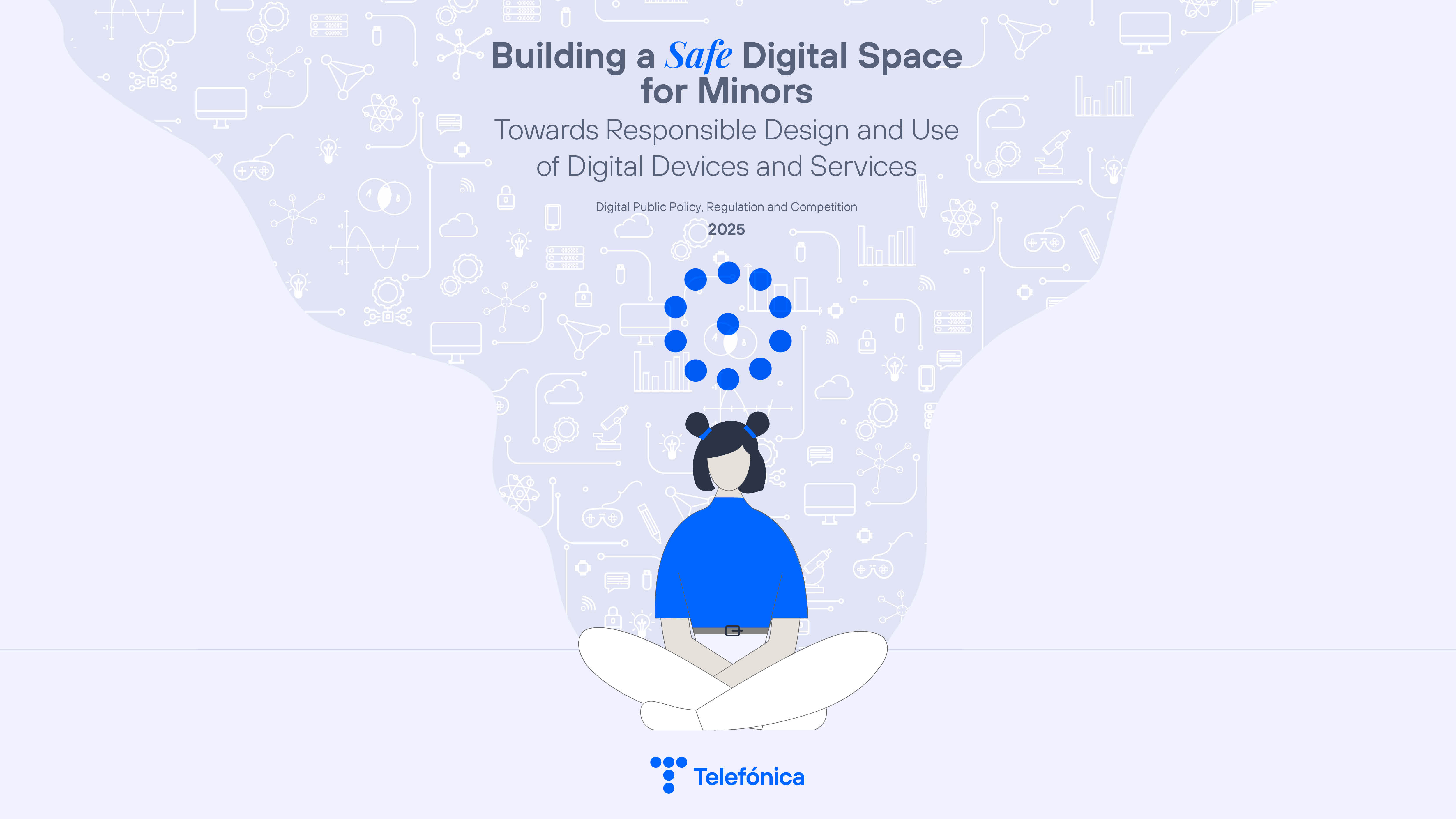 Building a safe digital environment for minors - Telefónica