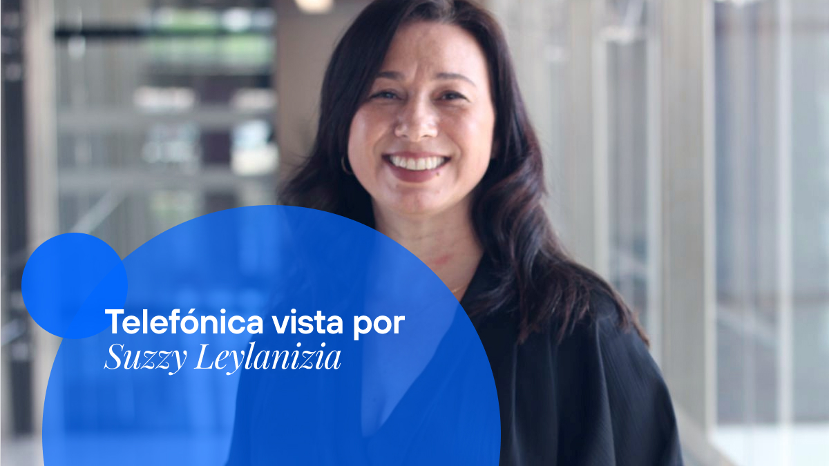 "El Centro de Excelencia me llena de orgullo", Suzzy Cipriano - Telefónica